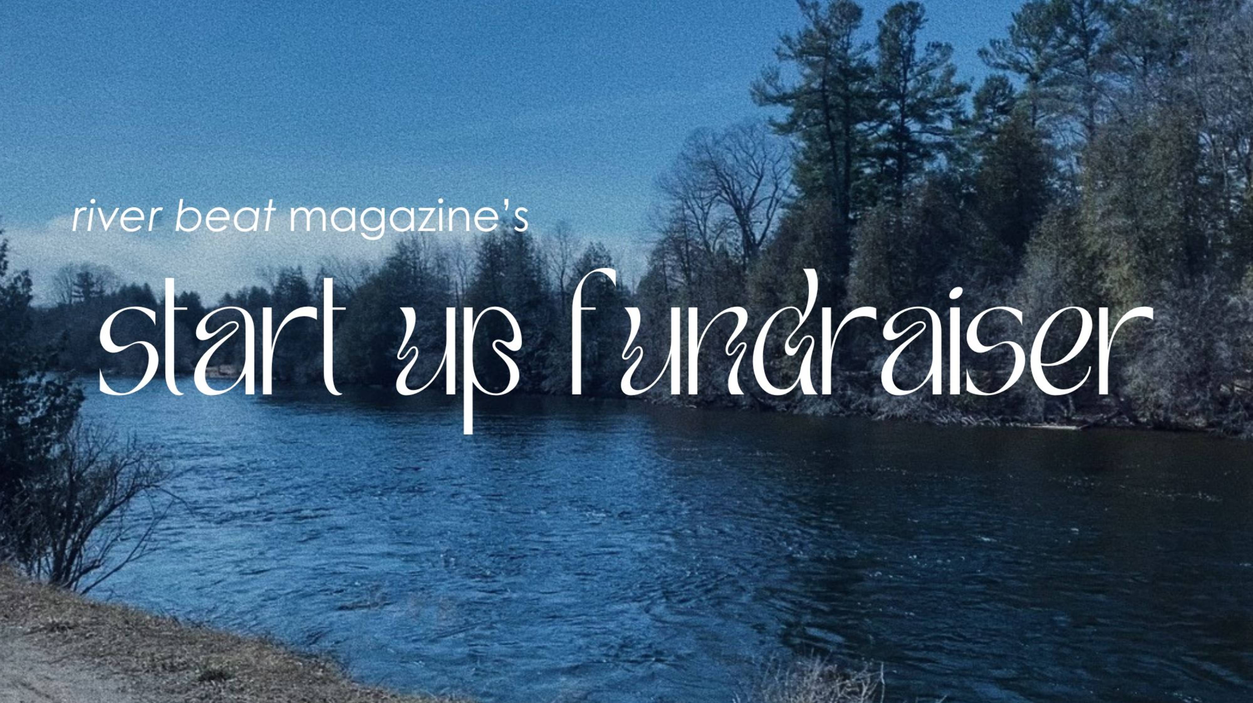 river beat magazine's start up fundraiser | Chuffed | Non-profit ...