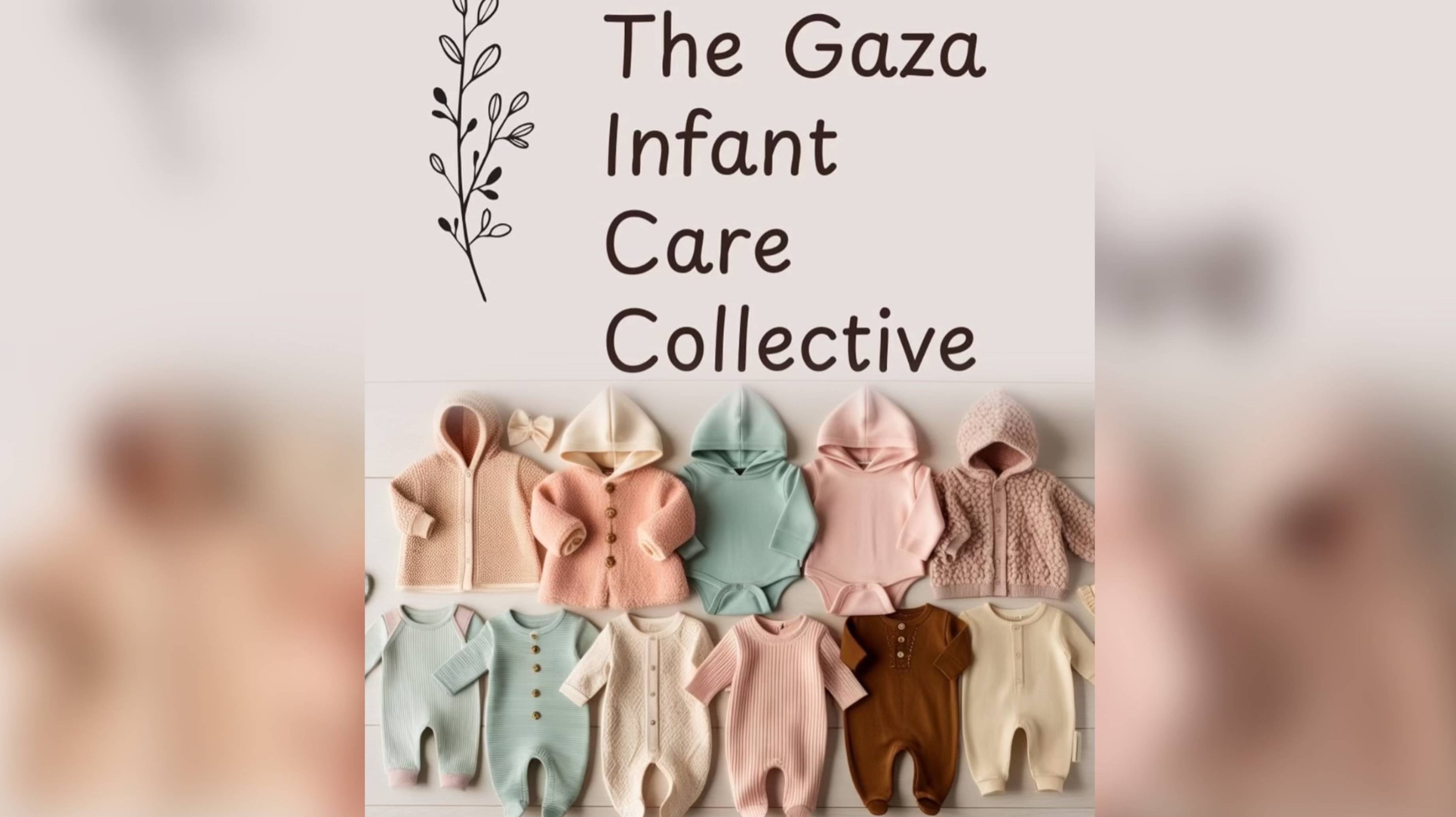 The Gaza Infant Care Collective- Clothing Initiative | Chuffed | Non ...