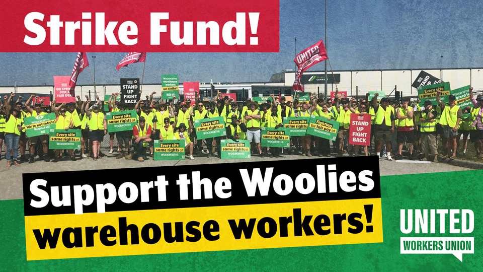 Support warehouse workers on strike at Woolworths! | Chuffed | Non-profit charity and social ...