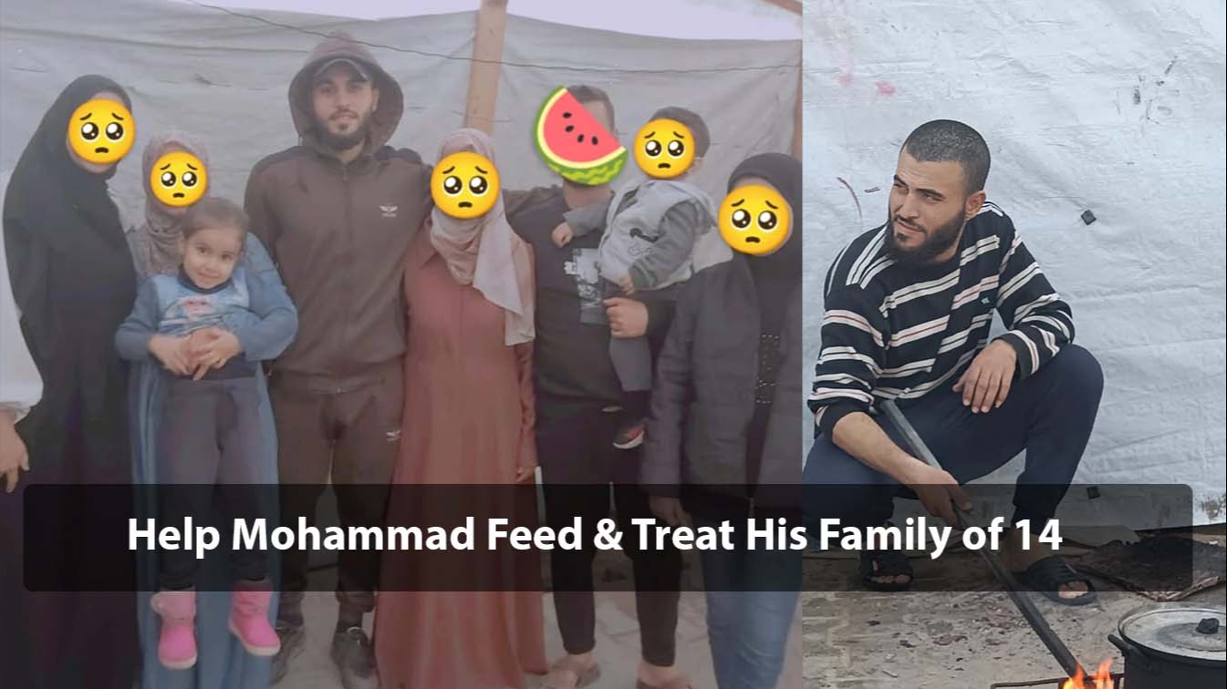 Help Mohammad Feed & Treat His Family of 14 in Gaza 138961 | Chuffed ...