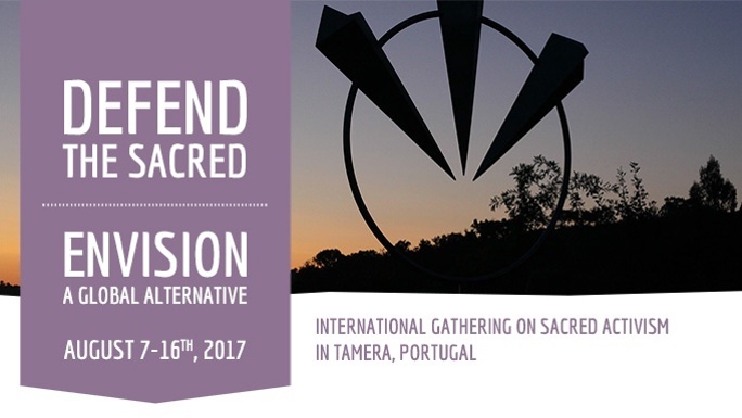 Defend the Sacred: International Gathering in Tamera | Chuffed | Non ...
