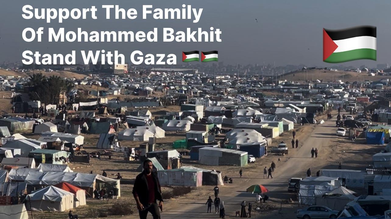 Support Mohammed Bakhit's Family – Stand With Gaza 🇵🇸 | Chuffed | Non ...